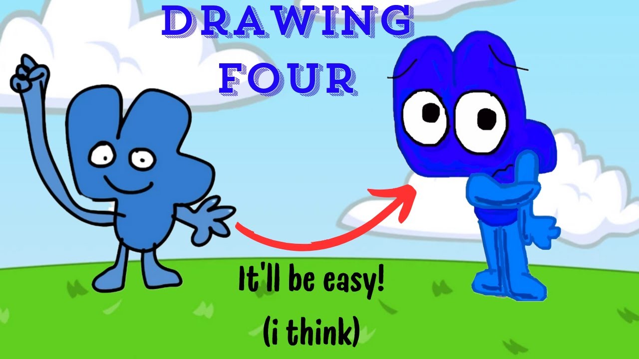 Drawing Four from BFDI (It Should Be Easy, Right?) - YouTube