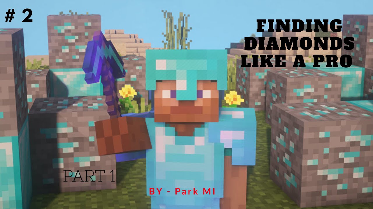 HOW TO FIND DIAMONDS LIKE A PRO | MINECRAFT #2 | FINDING DIAMONDS | BY ...