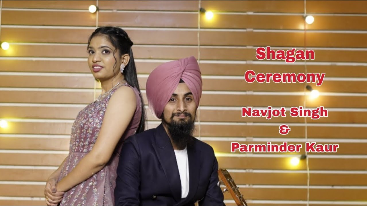 Live Shagan Ceremony Navjot & Parminder - YouTube