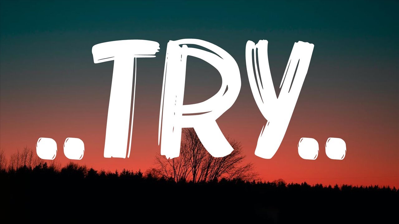 ..Try.. (Lyrics) - P!nk,Maroon 5,Imagine Dragons,... - YouTube