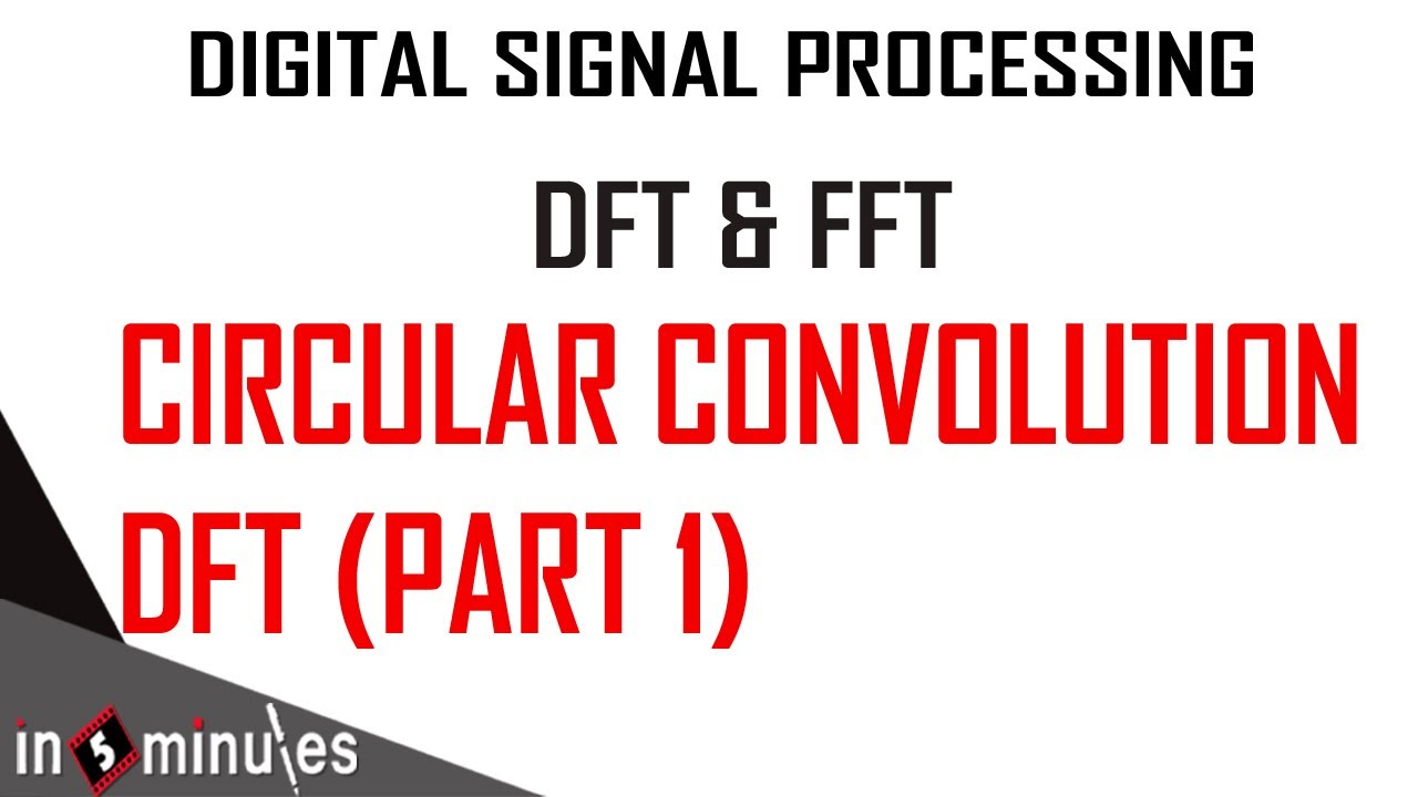 Module1_Vid_29_Discrete Fourier Transform & Fast Fourier Transform ...