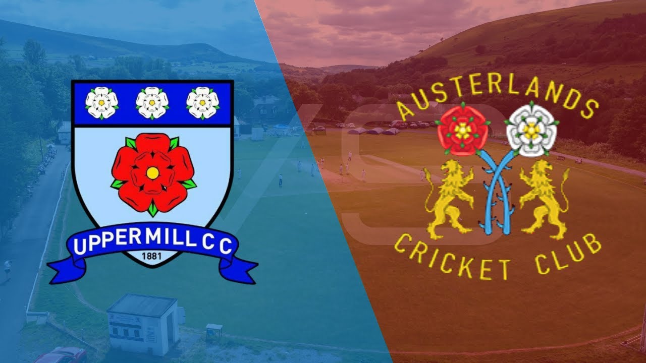 Uppermill CC 1XI vs Austerlands CC 1XI - GMCL Cup - 4th Match - YouTube