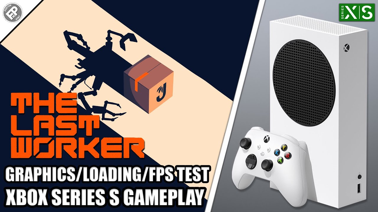 The Last Worker - Xbox Series S Gameplay + FPS Test - YouTube