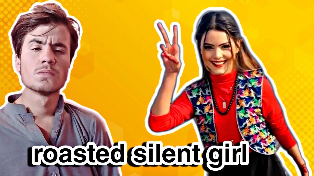 Roasted Silent Girl Very Badly Replied To Silent Girl Youtube