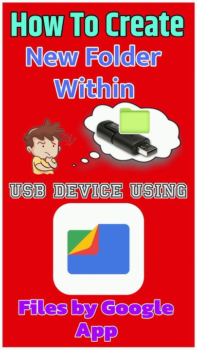 How to create folder within USB device using files by Google app|USB device meinfolder create ...