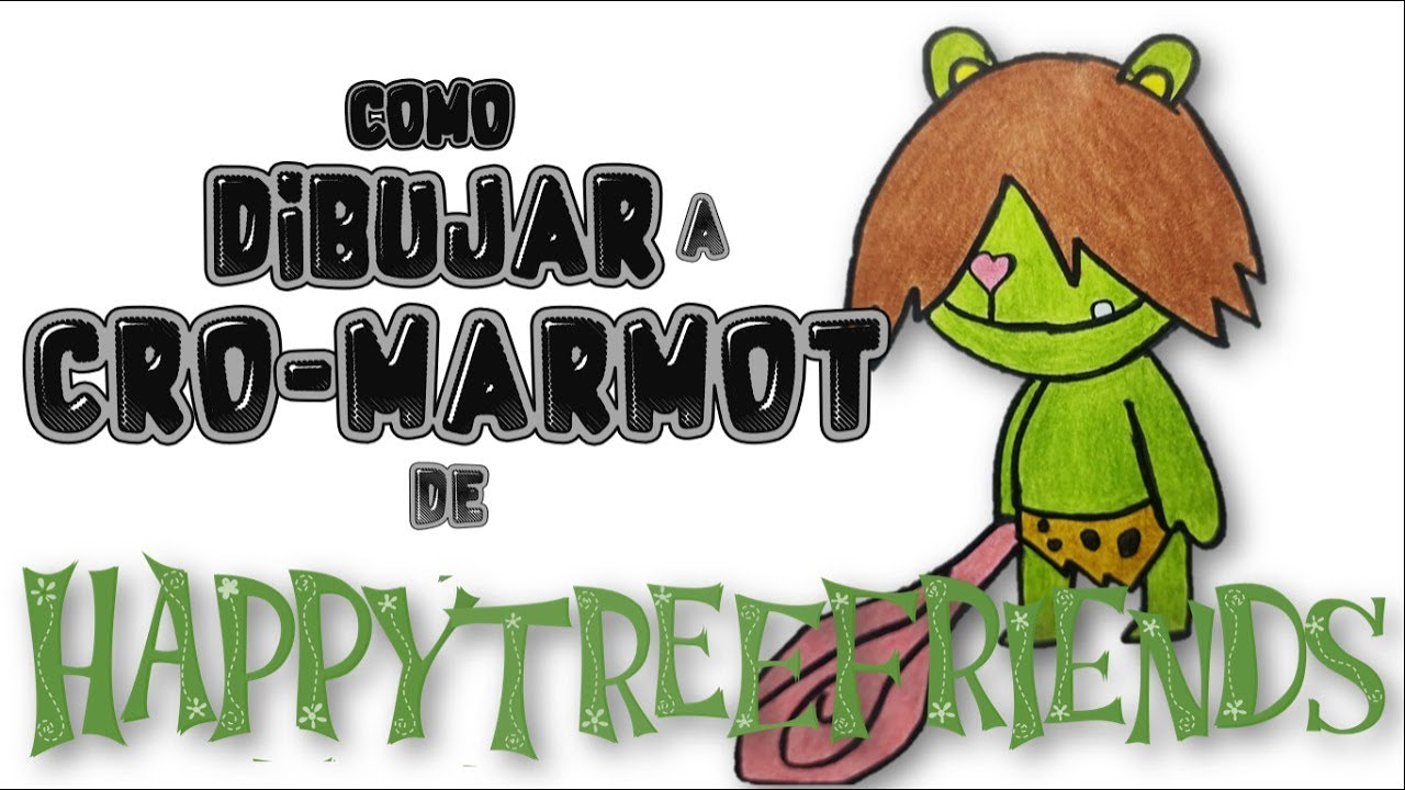 Cómo DIBUJAR a💪CRO-MARMOT de HAPPY TREE FRIENDS/How to DRAW CRO-MARMOT ...