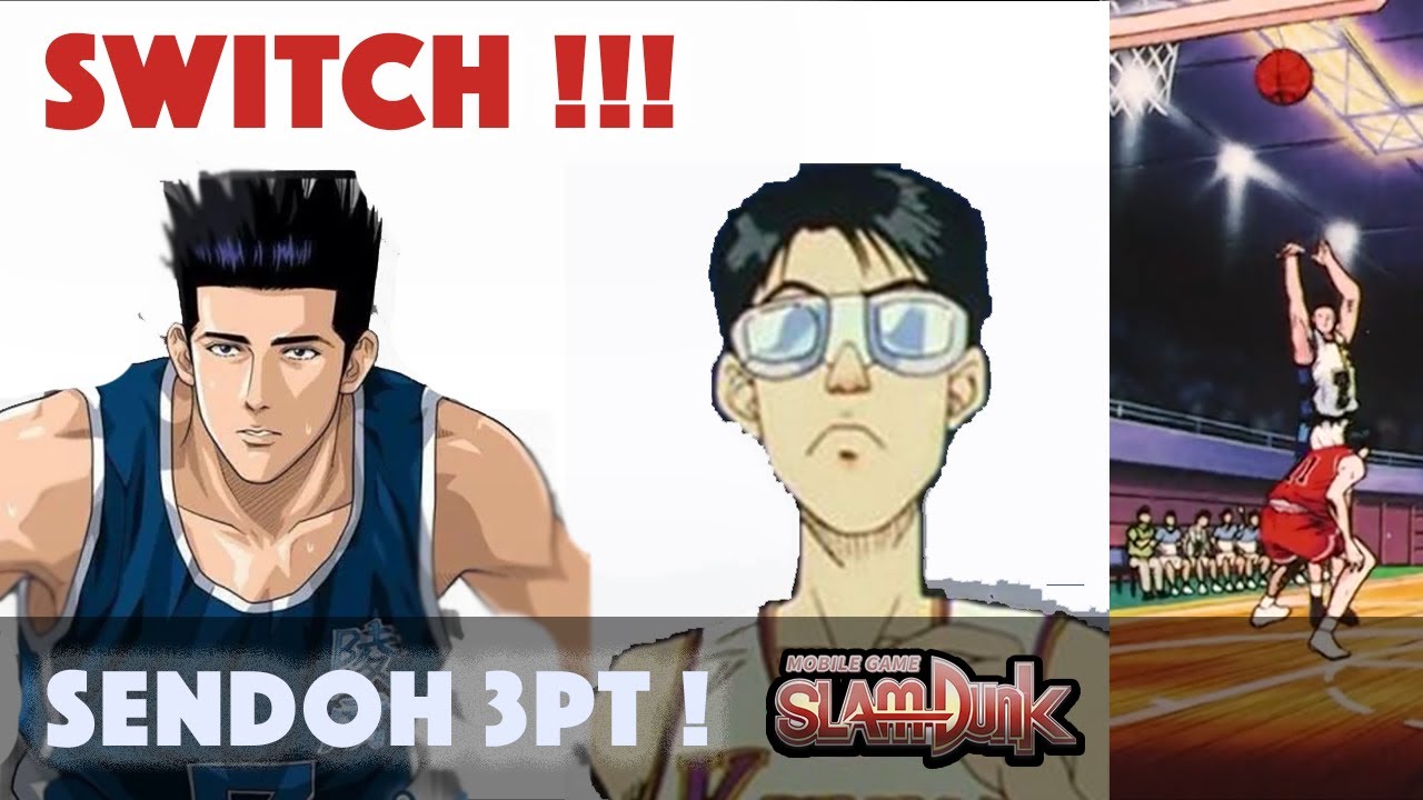 Switch with me !!! | Sendoh 3 Pointer | Slam Dunk Mobile - YouTube