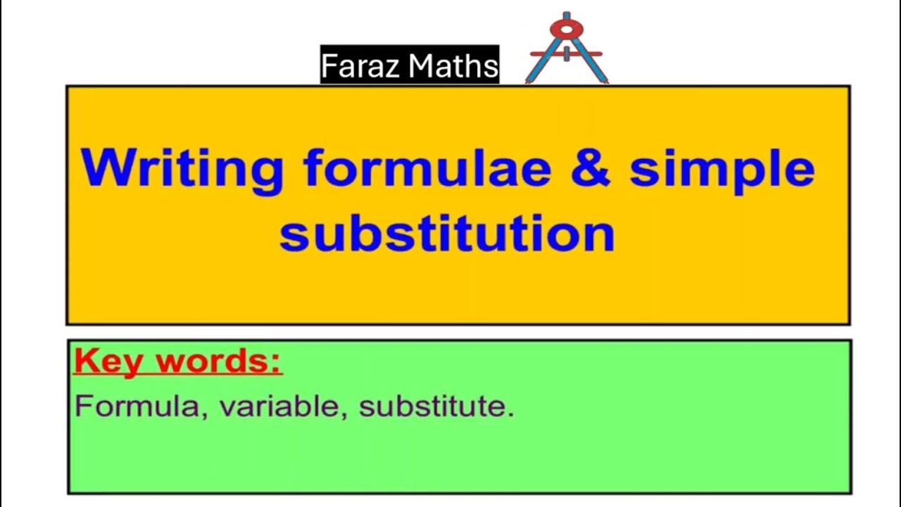 5 Writing formulae and simple substitution - YouTube