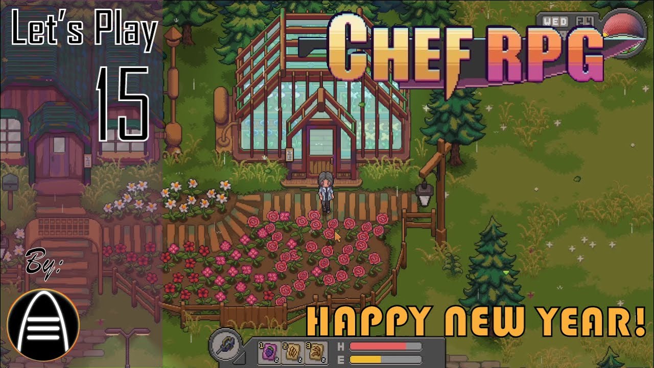 [Chef RPG] 15 - NEW YEAR! NEW EPISODE! NEW RESOLVE! - YouTube