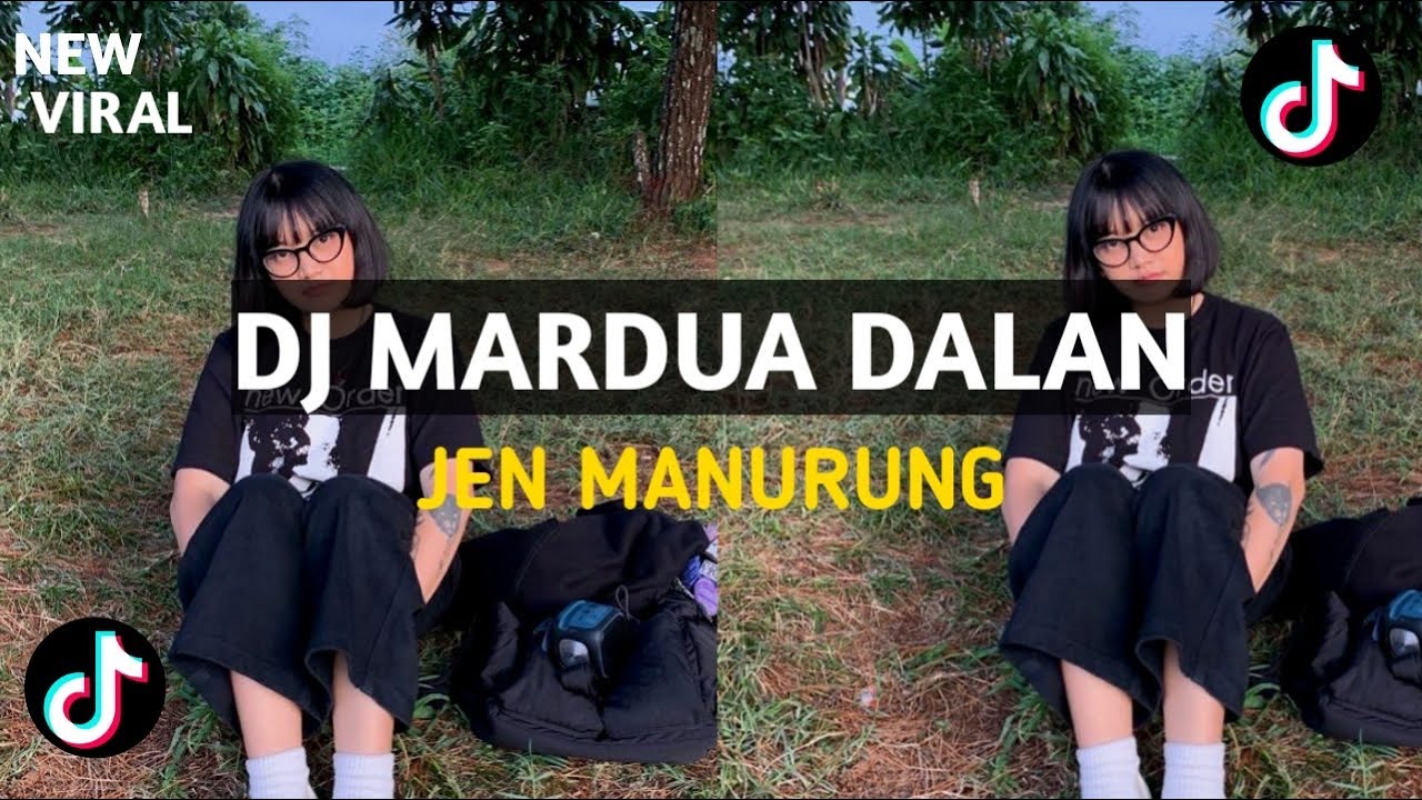 DJ MARDUA DALAN - JEN MANURUNG | DJ TIKTOK TERBARU 2024 FULLBAS - YouTube