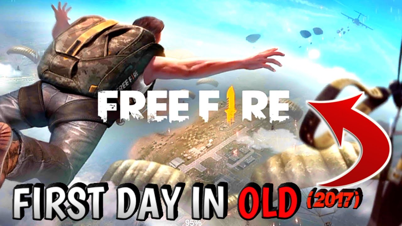 First Day In Old (2017) Free Fire | Garena Free Fire Gameplay___ #1 ...