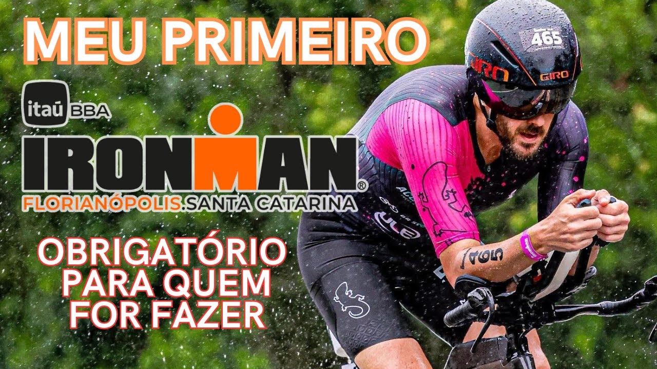 IRONMAN FLORIPA! Meu primeiro Ironman full! Relato completo ...