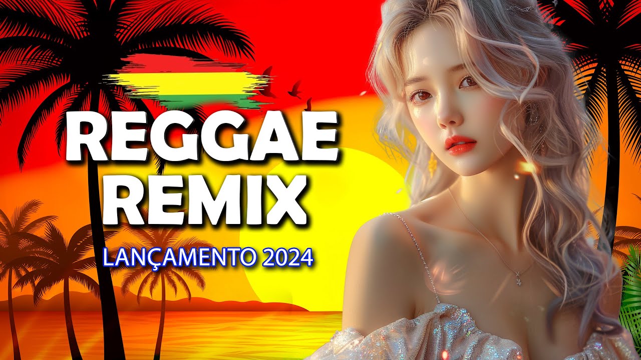 REGGAE DO MARANHÃO 2024 💥 Love In The Dark Reggae Remix 💥 O MELHOR DO ...