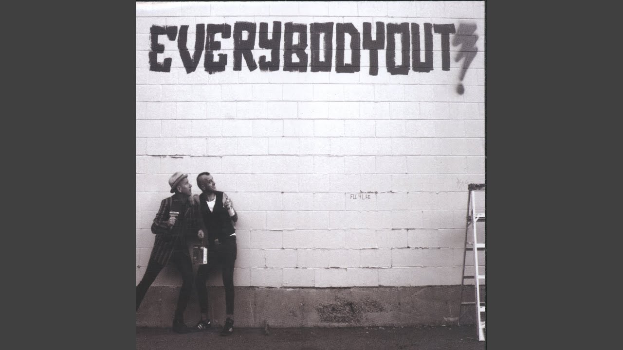 Everybody Out - YouTube