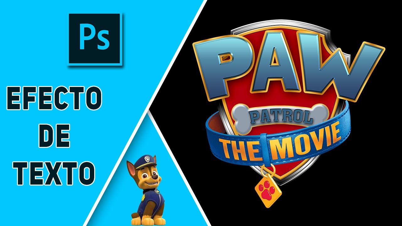 PAW PATROL The Movie 2021 Diseño y Texto con PHOTOSHOP - YouTube