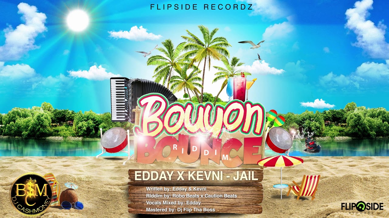 Edday x Kevni - Jail (Bouyon Bounce Riddim) "Bouyon 2019" - YouTube