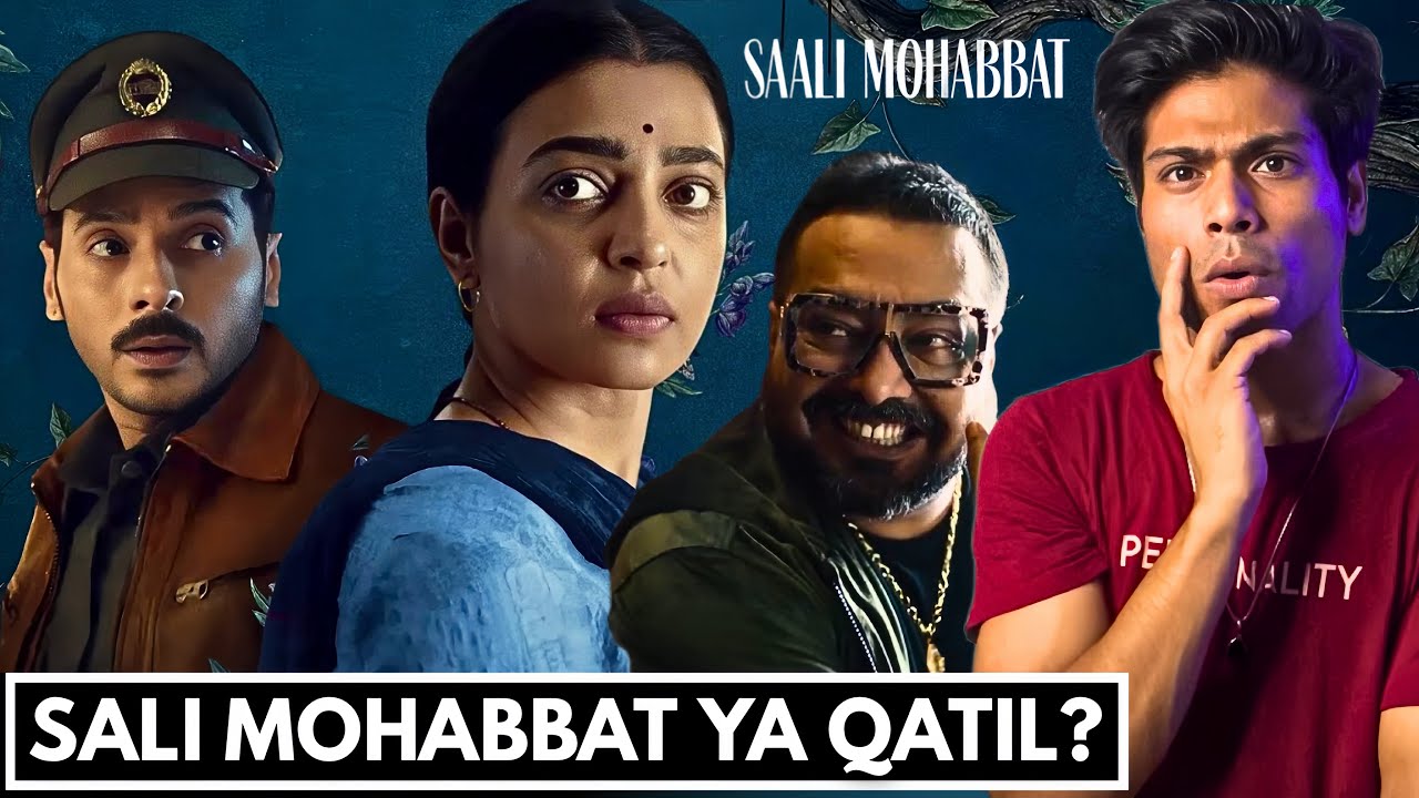 Saali Mohabbat Full Movie Review || Zee5 || Anurag Kashyap || Sali ...