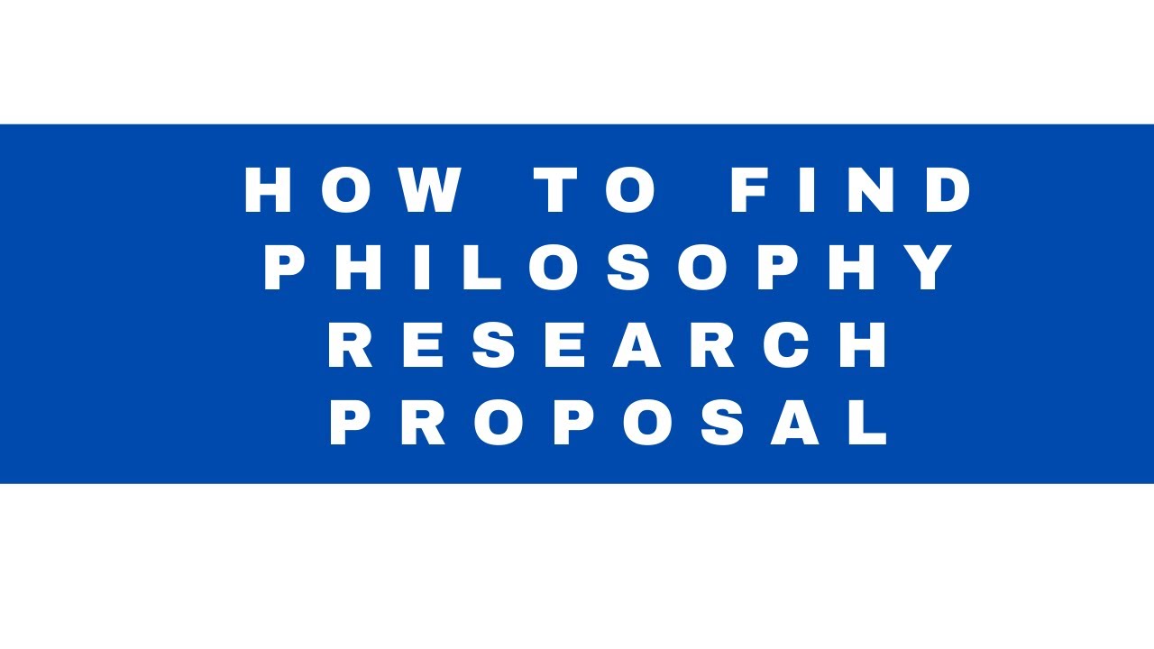 Philosophy Research Proposal l Philosophy Research l Thesis Proposal l ...