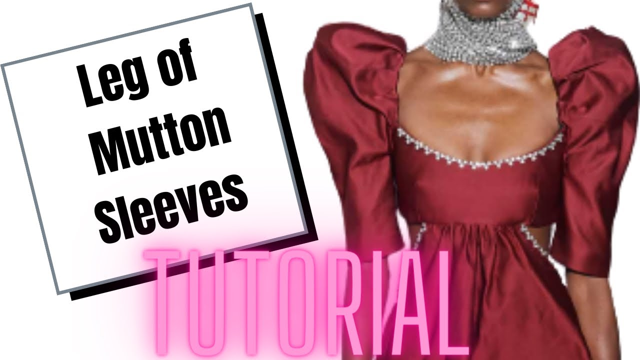 How To Make A Leg Of Mutton Sleeve {A QUICKY AND SIMPLE GUIDE TO MAKING ...