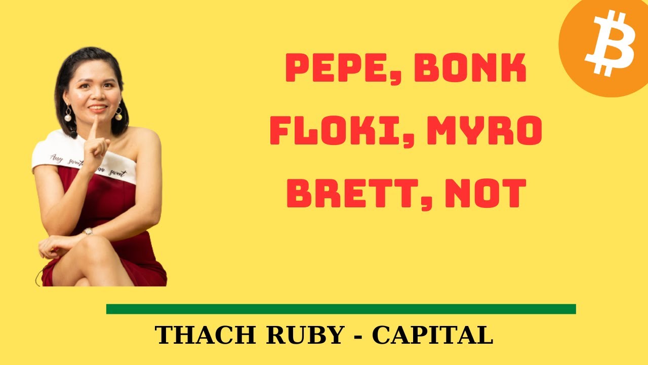 🔴 PEPE, BONK, FLOKI, MYRO, BRETT, NOT... CÓ TĂNG TIẾP ?? - YouTube