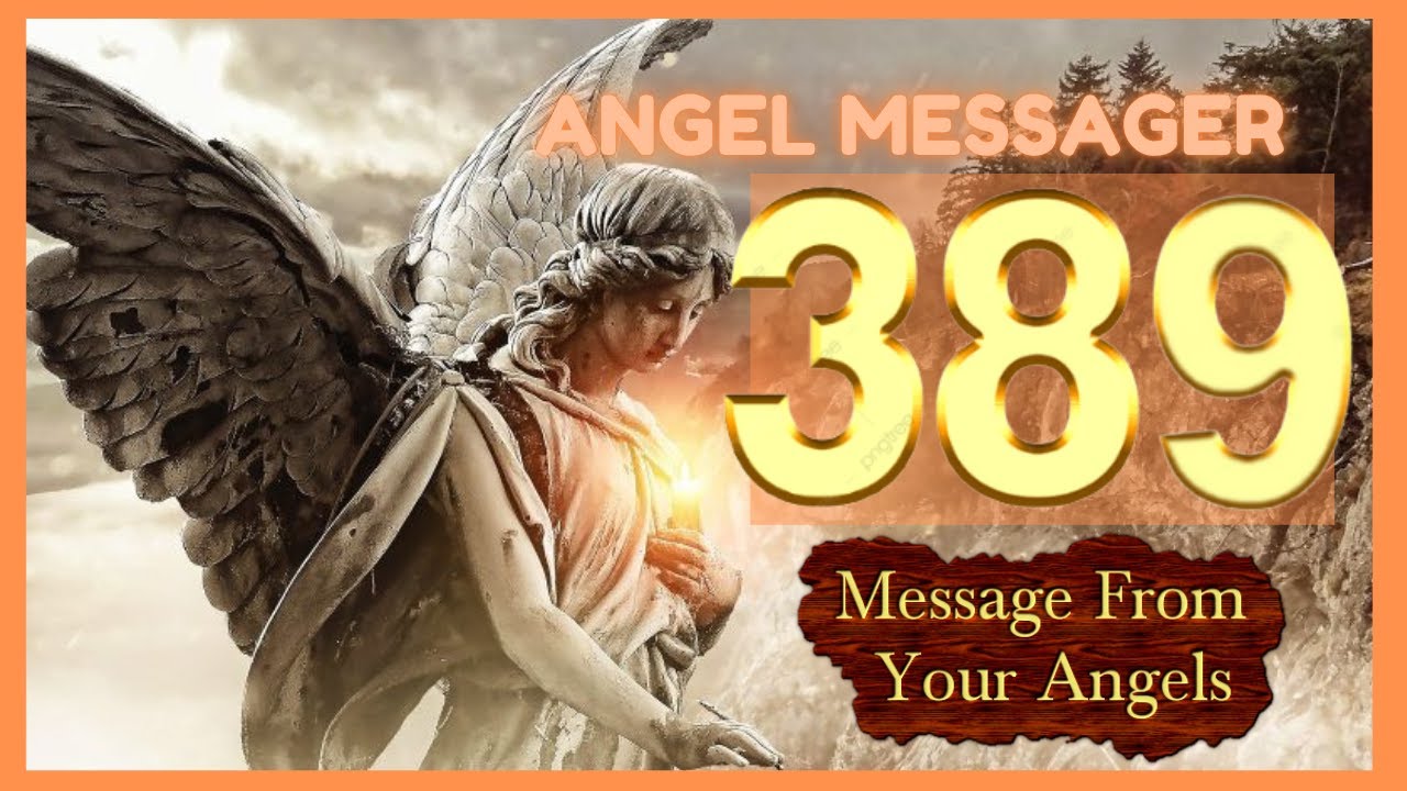 ️Angel Number 389 Meaning💥connect with your angels and guides - YouTube