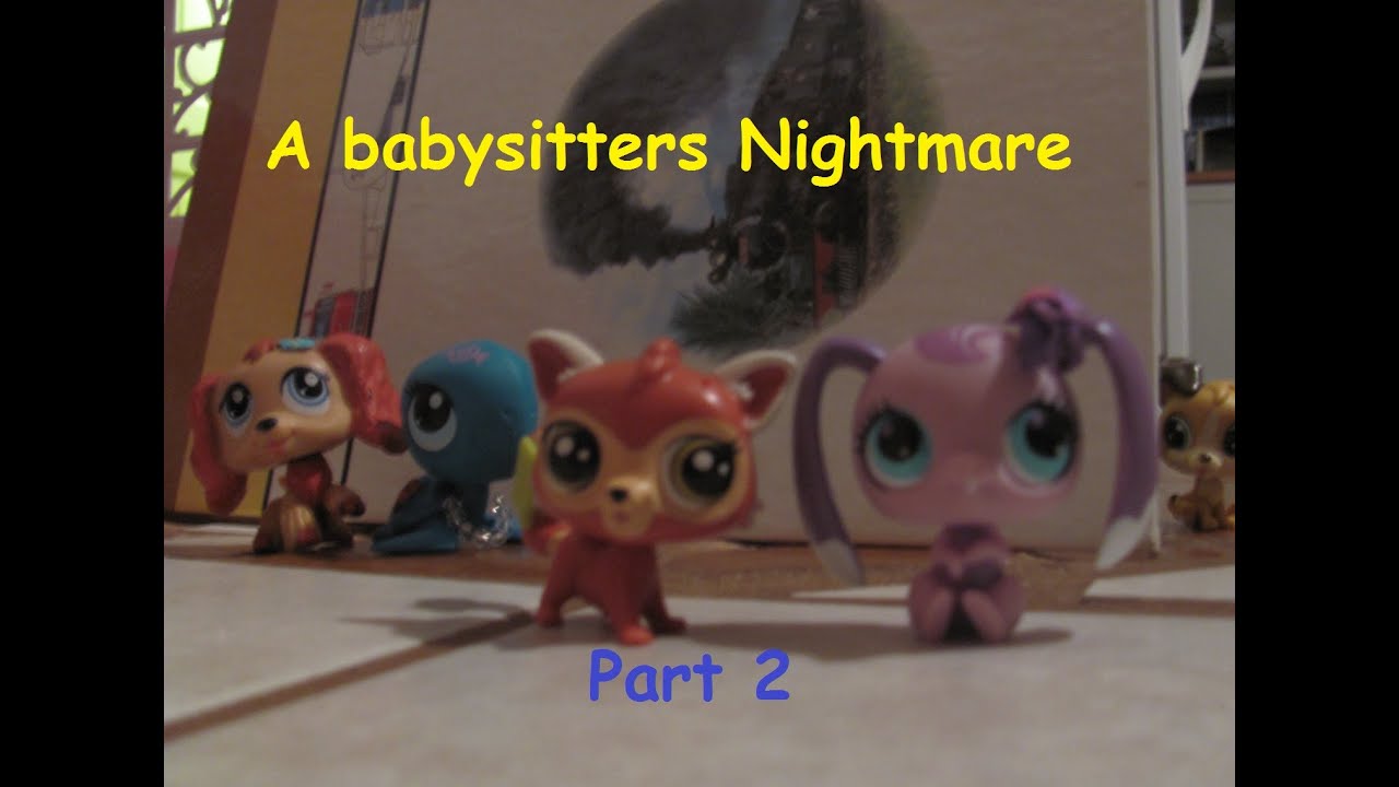 Life of an LPS Ep 4|A Babysitters nightmare part 2 - YouTube