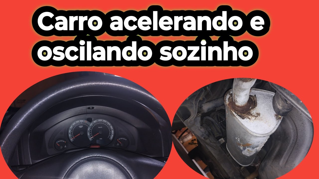Carro acelerando sozinho - carro oscilando a marcha lenta sozinho ...