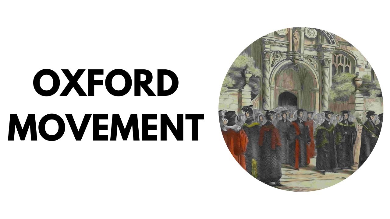 Oxford Movement in English Literature | Origin and Impacts - YouTube