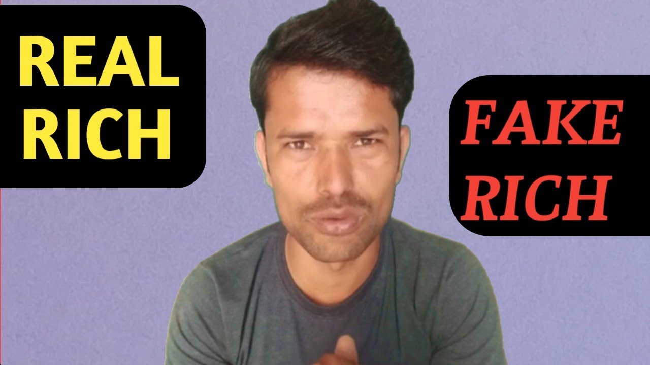 Real Rich VS Fake Rich By Sanjay Kumar - YouTube