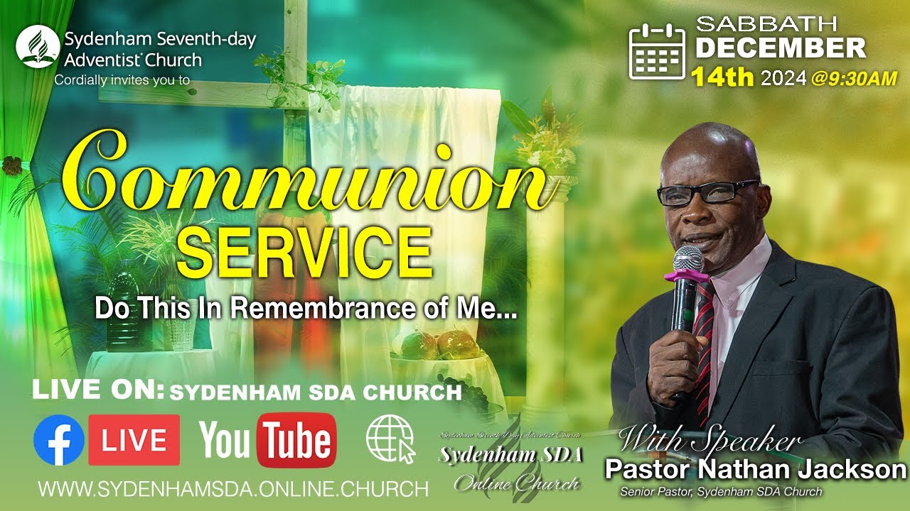 Sab, Dec., 14, 2024 | Communion Service | Pastor Nathan Jackson ...