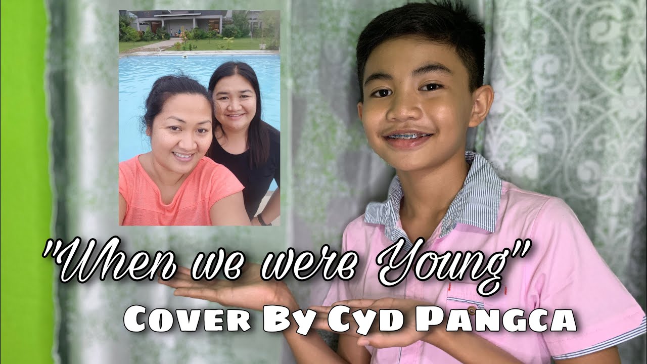“When We Were Young” - Adele (Cover by Cyd Pangca) - YouTube