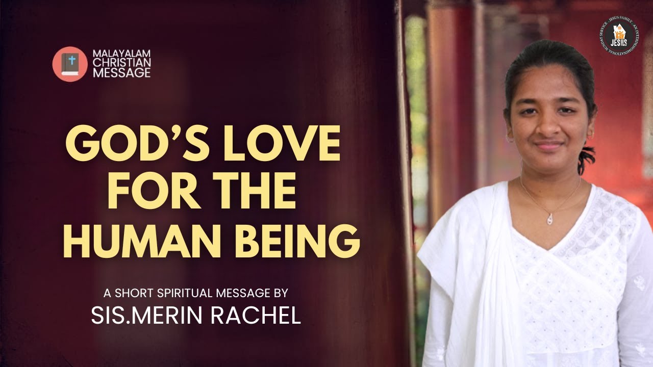 "GOD'S LOVE FOR THE HUMAN BEING" | MERIN RACHEL | FAITH TODAY | EP#7 ...
