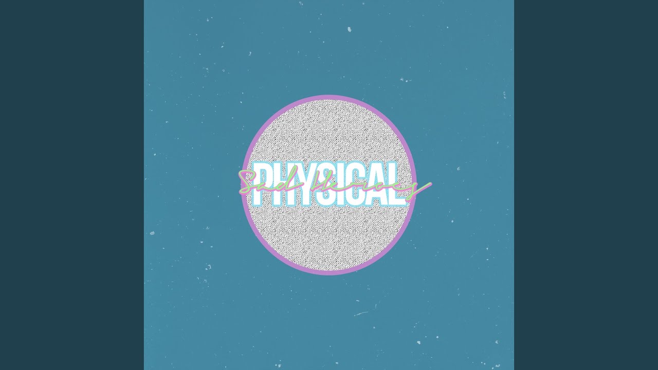Physical - YouTube Music