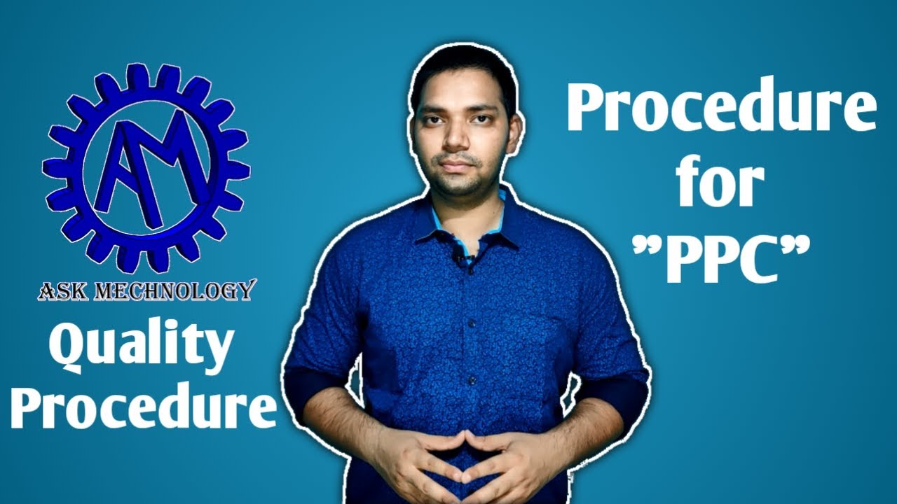 Procedure for PPC ! Production Planning & Control !! Quality Procedure ...