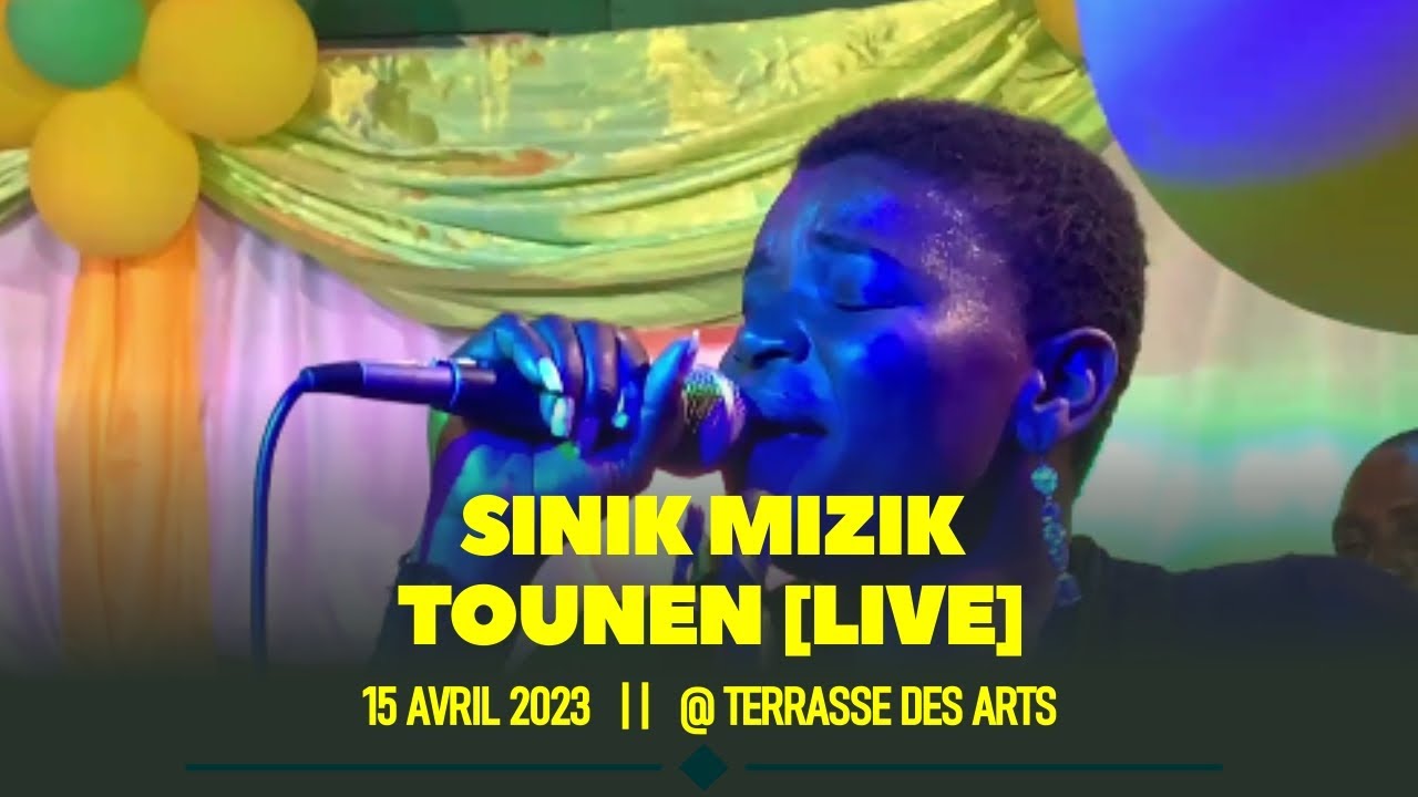 SINIK MIZIK - TOUNEN [LIVE] @ TERRASSE DES ARTS | APRIL 15, 2023 | ING ...