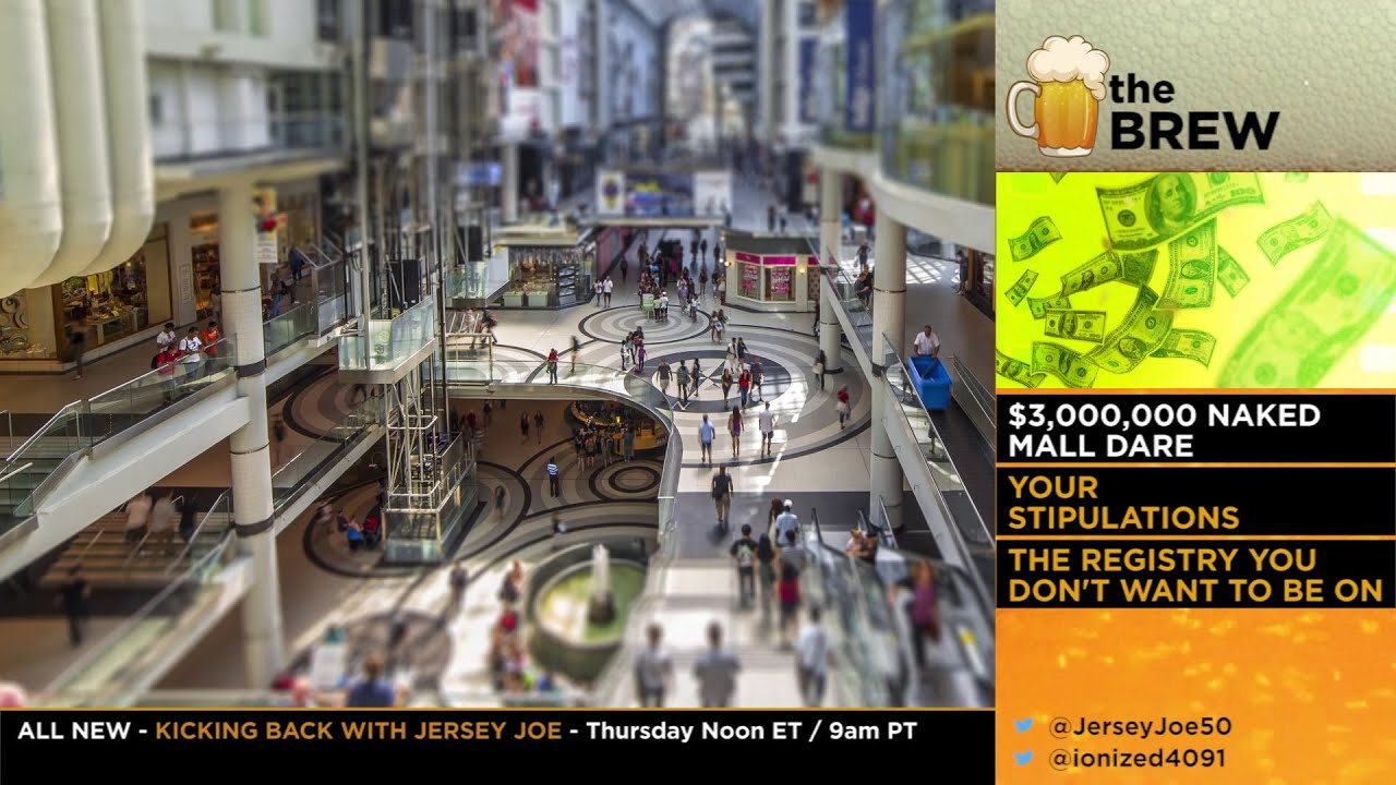 $3,000,000 Naked Mall Run Dare [The Brew # 322] - YouTube