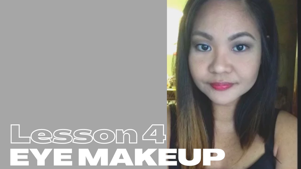 Lesson 4 Eye Makeup Youtube