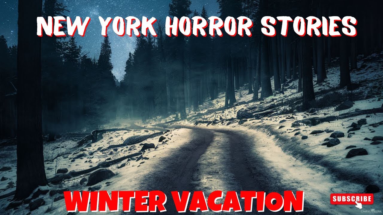 6 New York Winter Vacation Horror Stories | Real Horror Story - YouTube