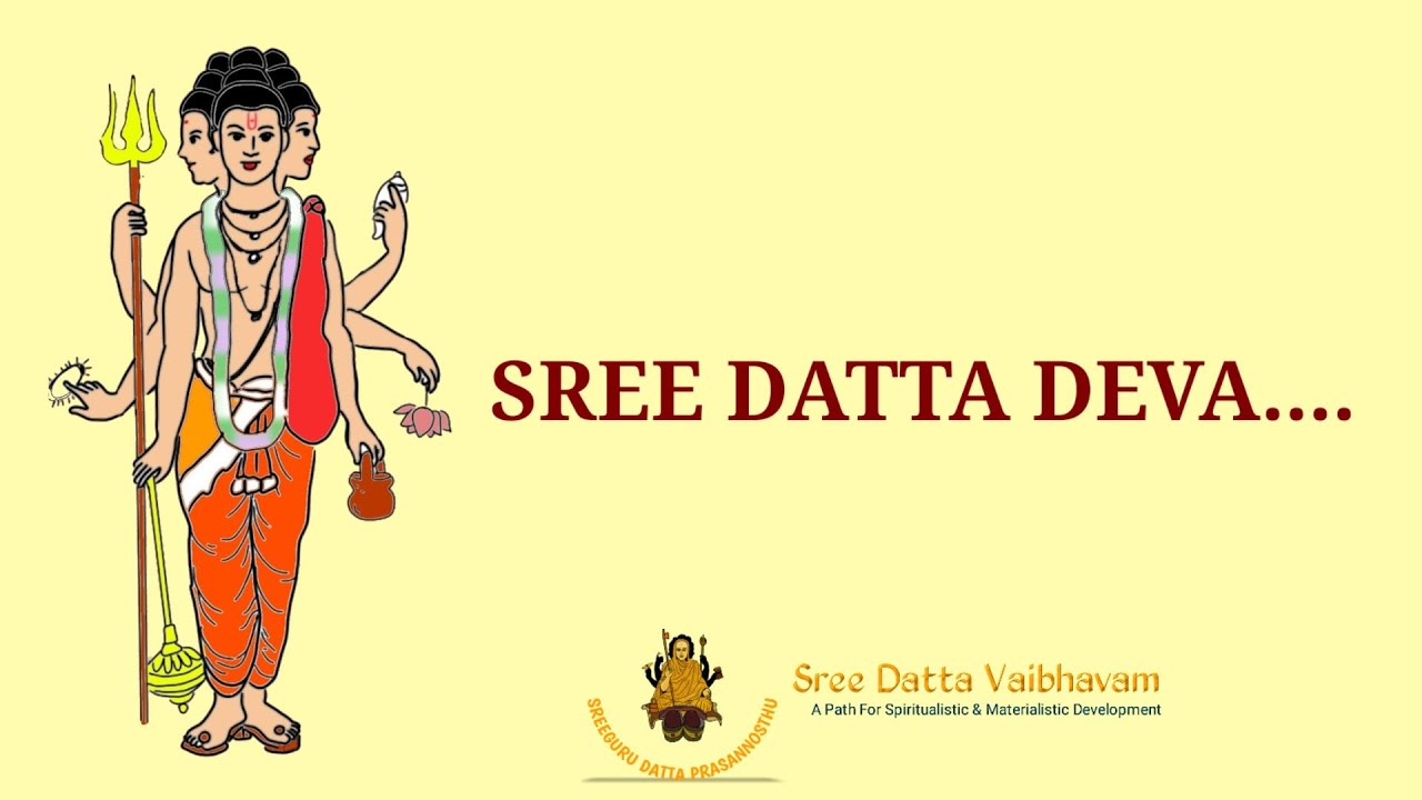 SREE DATTA DEVA...... - YouTube
