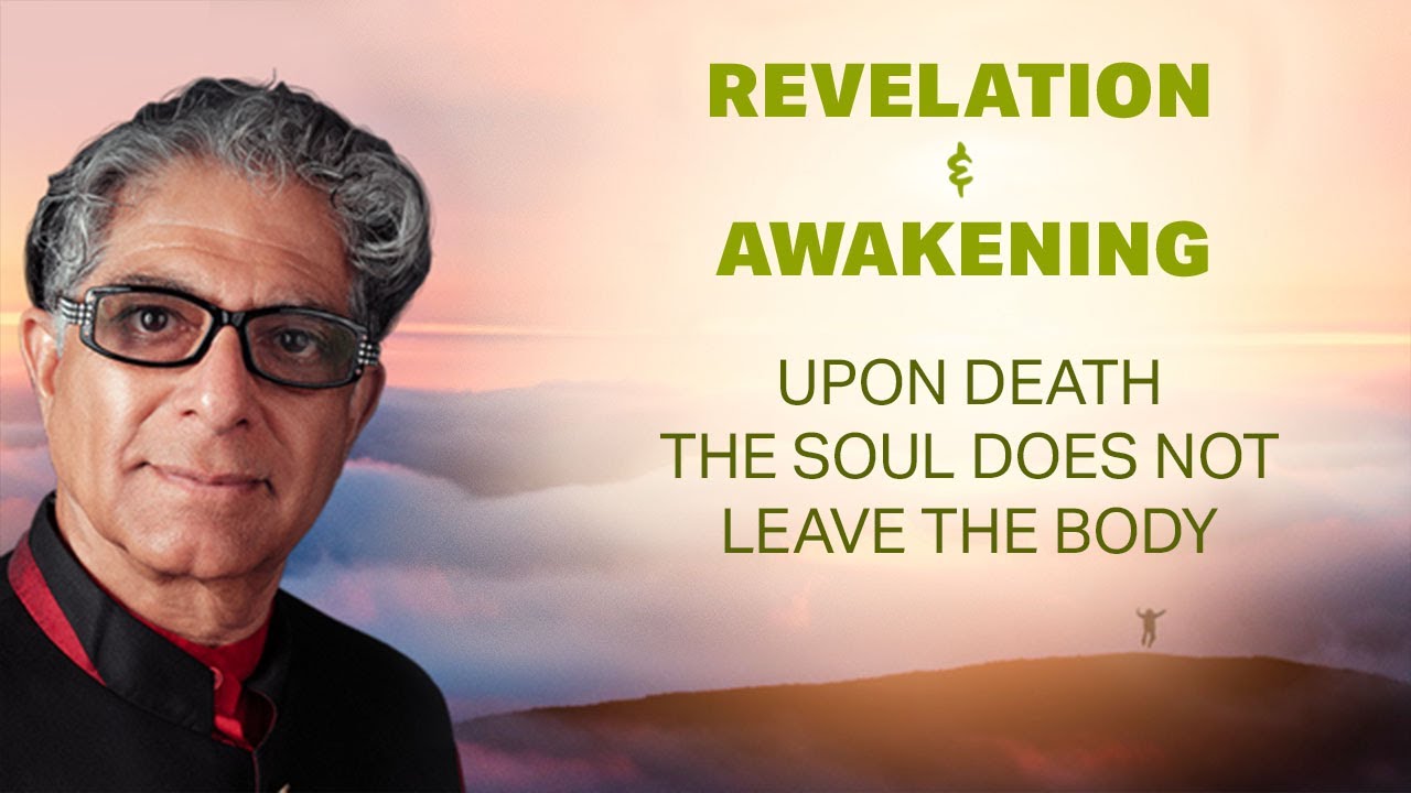 Revelation & Awakening: Upon death the Soul does not leave the body ...