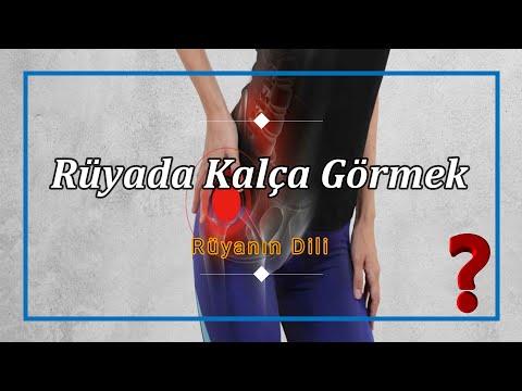 RÜYADA KALÇA GÖRMEK (rüya tabiri)