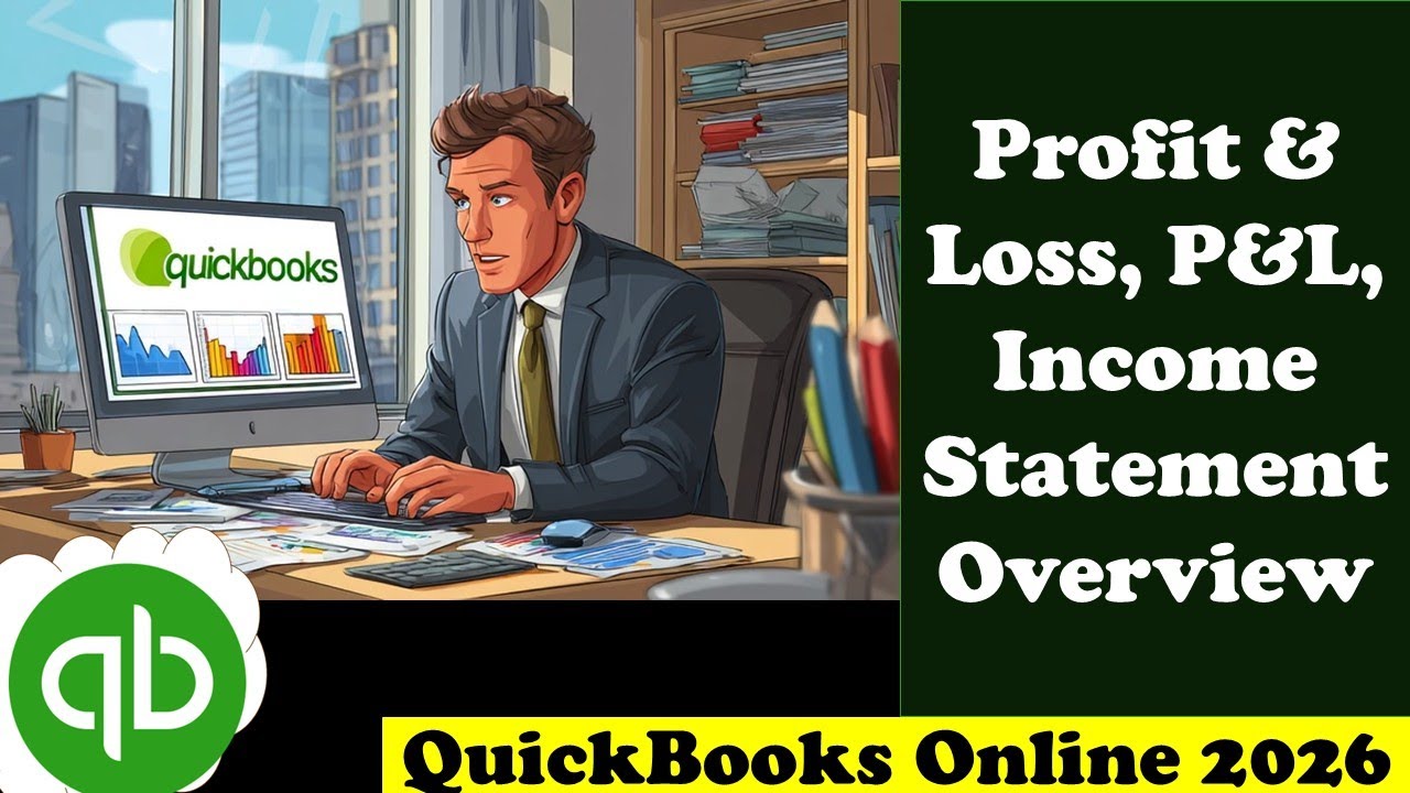 Profit & Loss, P&L, Income Statement Overview 3020 QuickBooks Online ...