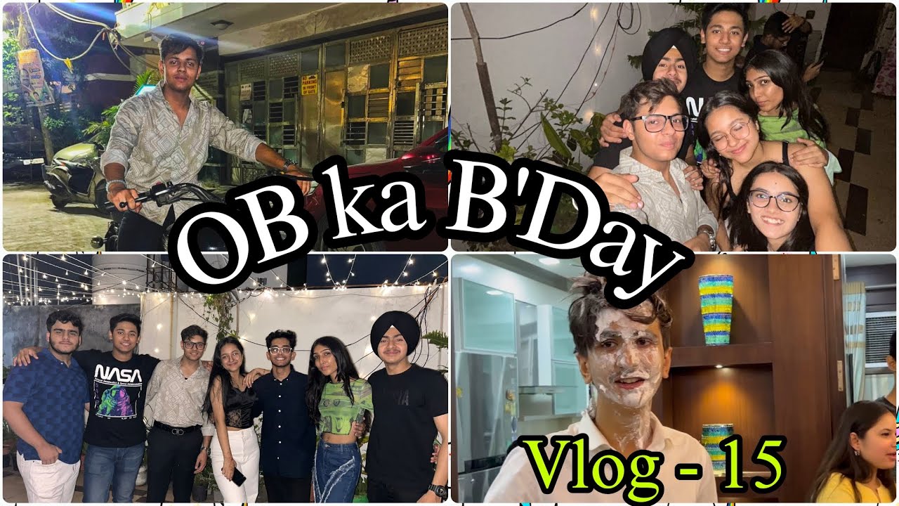 Birthday Vlog + Sleep over fun | Chirag Grover Vlog - YouTube