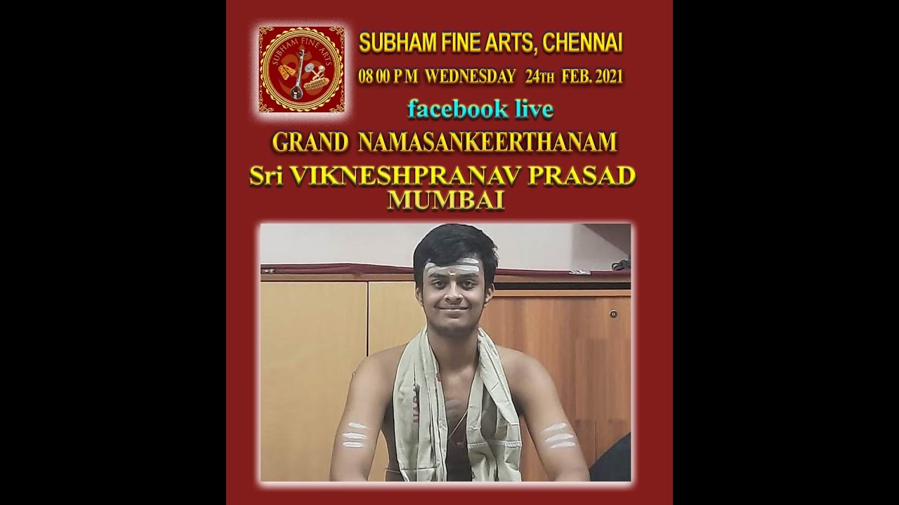 VikneshPranav Prasad | Namasankeerthanam | Subham Fine Arts - YouTube