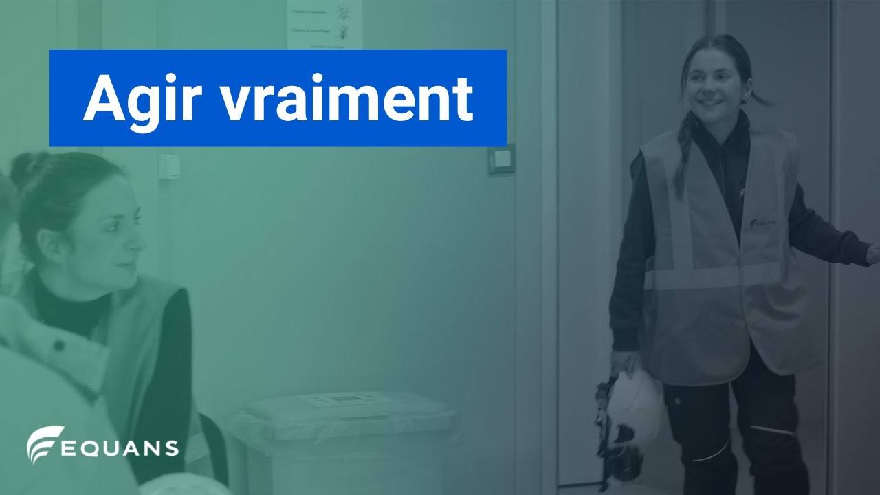 Agir Vraiment | Equans France - YouTube