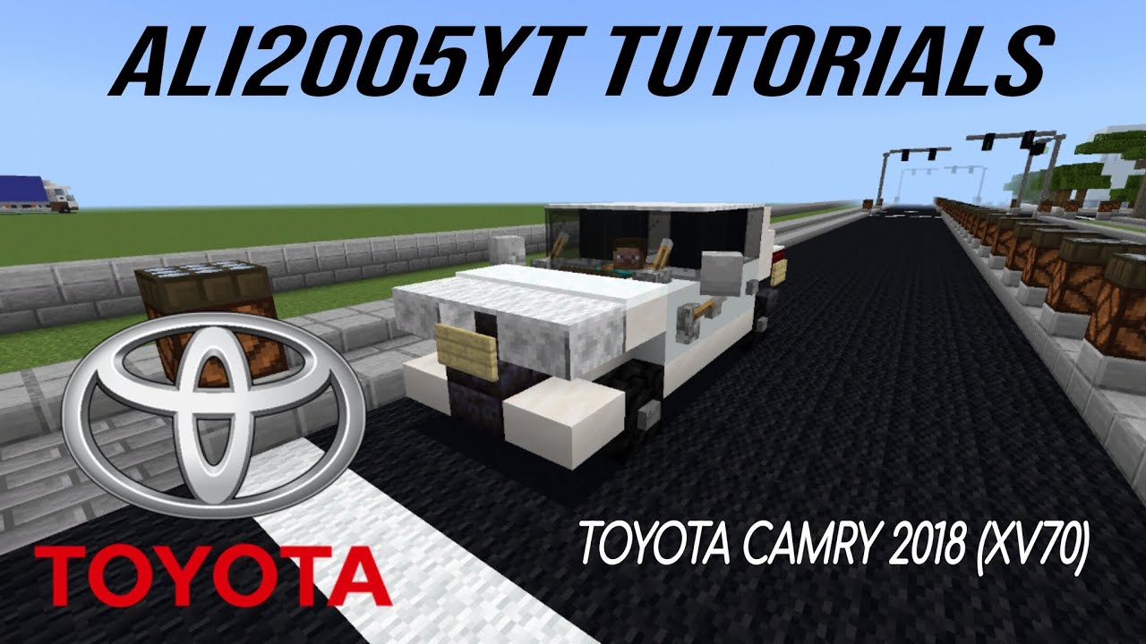 Minecraft Toyota Camry 2018 (XV70) Tutorial - YouTube