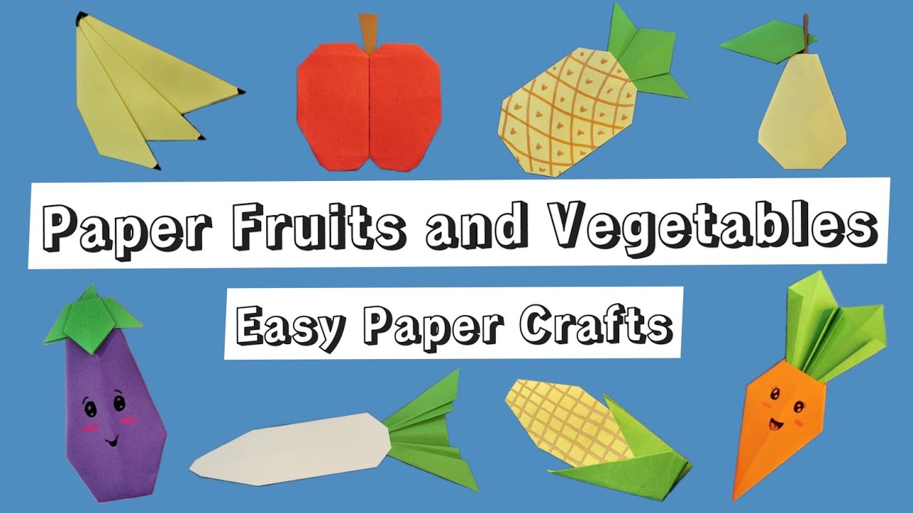 How to make a Paper Origami Fruits and Vegetables/ Step by step ...