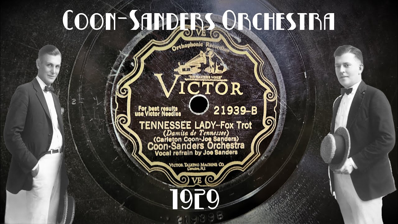 1929 Coon Sanders Orchestra - "Tennessee Lady" - Victor Record 21939-b ...