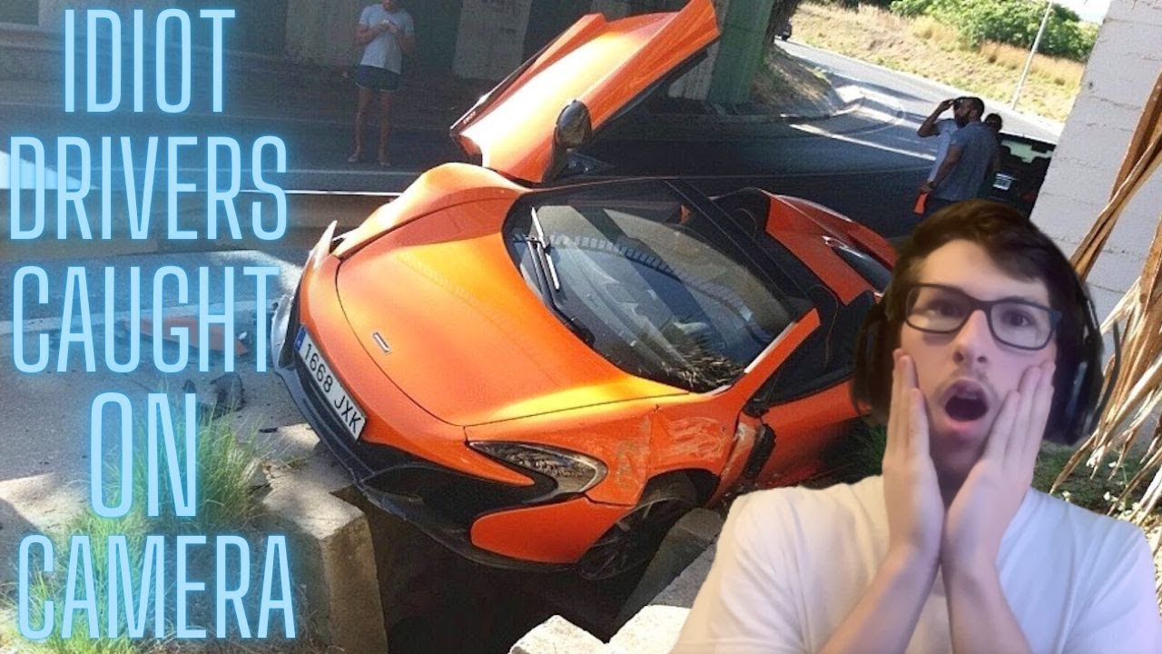 Reacting To Idiot Drivers Caught On Camera - YouTube