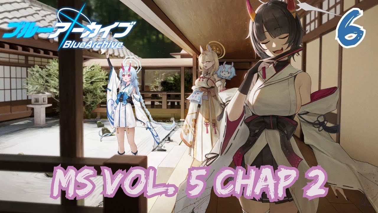 【Blue Archive】Main Story Vol. 5 Ch. 2 || Festival dan Persiapan || #6 ...
